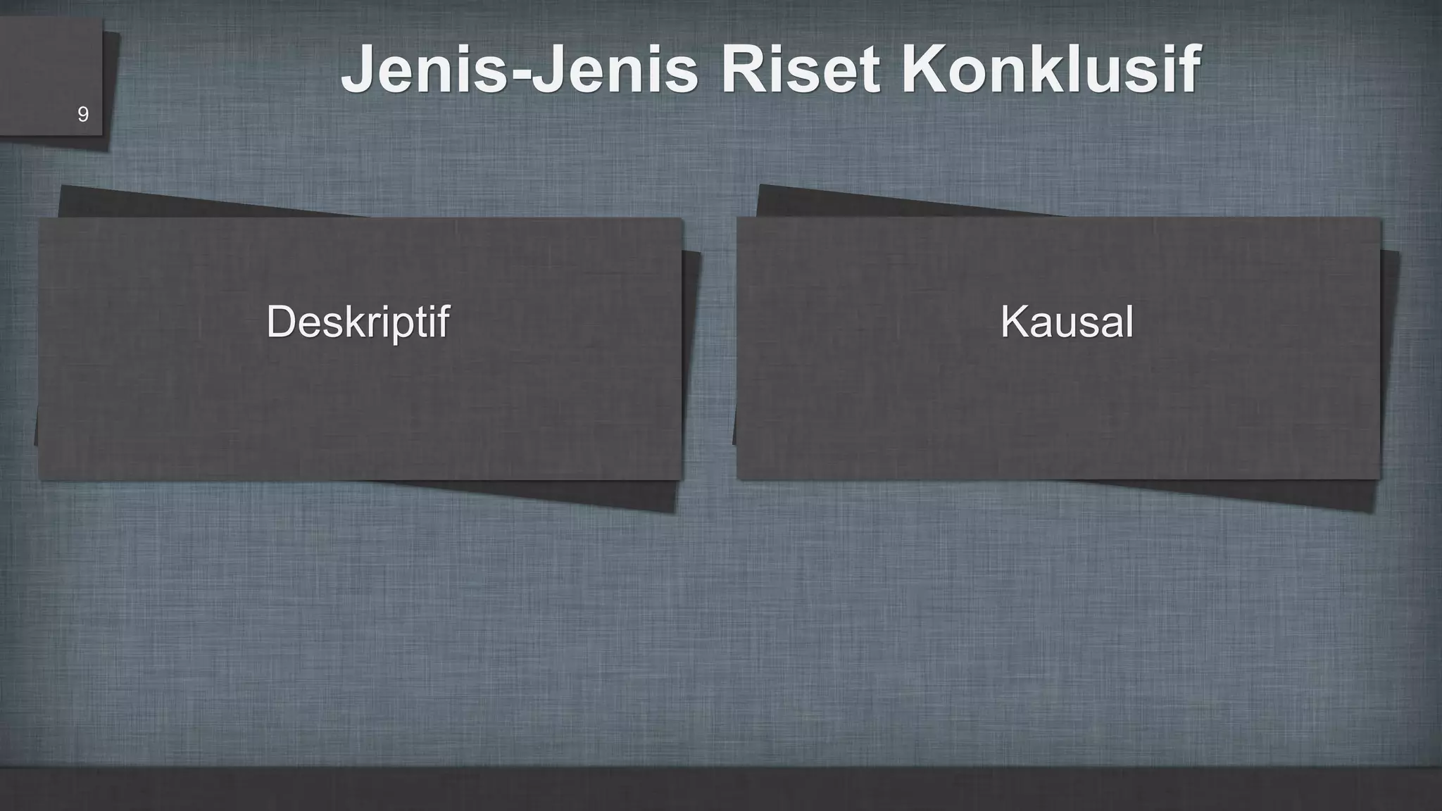Teknik Riset Pemasaran I ( Desain Riset dan Metode Pengumpulan data | PPTX