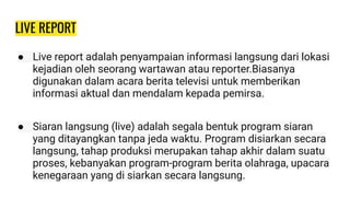 TEKNIK SIARAN LANGSUNG (LIVE REPORT).pdf
