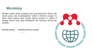 Teknik Sitasi dan Pemanfaatan Mendeley.pptx