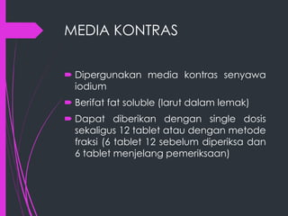 Teknik pemeriksaan radiografi oral colecystography | PPT