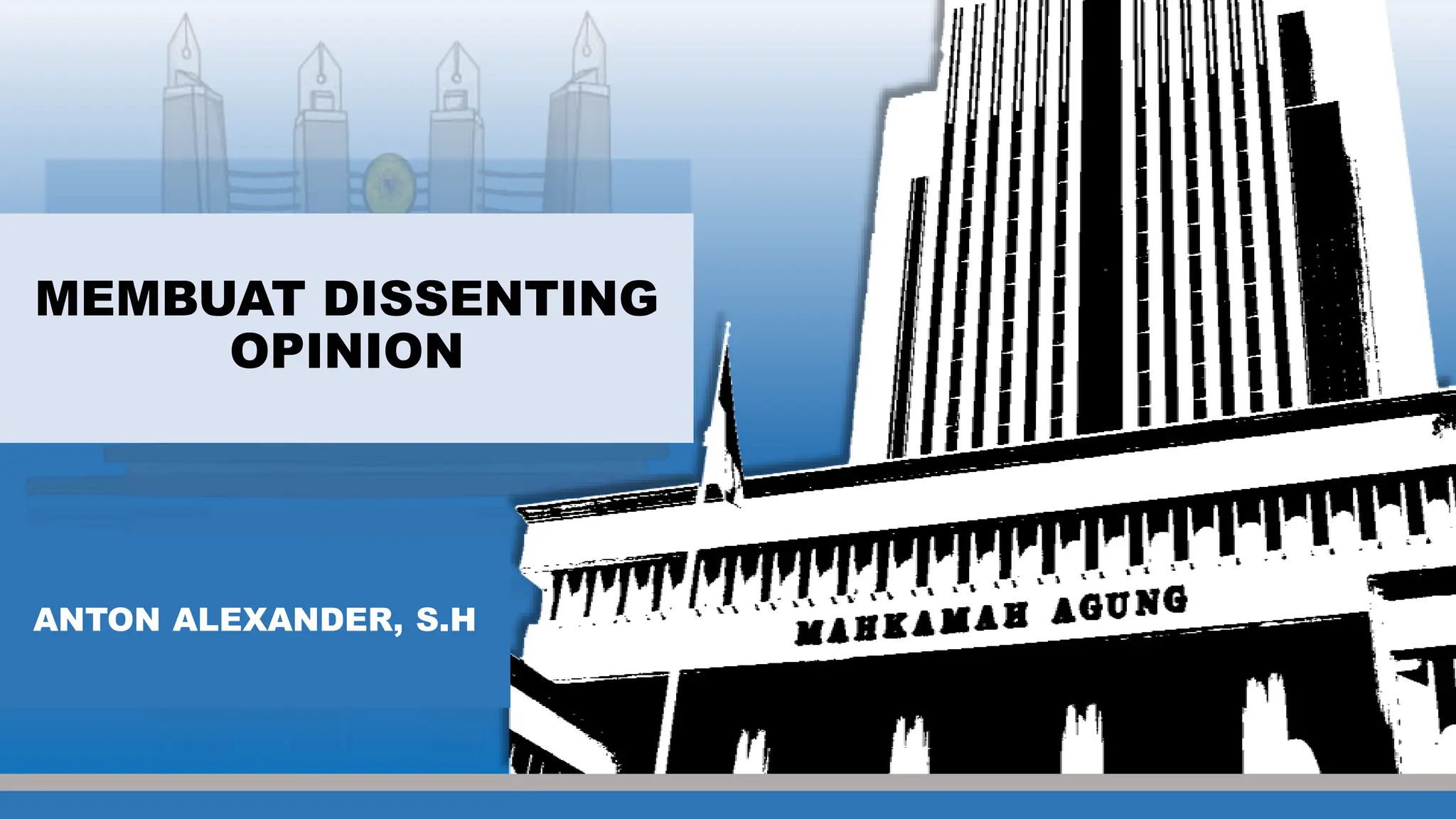 TEKNIS DALAM MUSYAWARAH MAJELIS HAKIM (Dissenting dan Concurring ...