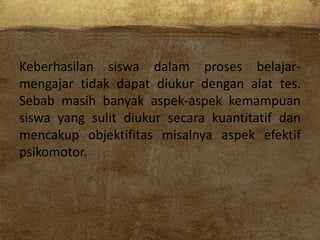 Teknis penyusunan instrumen non tes | PPTX