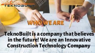 TeknoBuilt - A Digital Construction Company.pdf