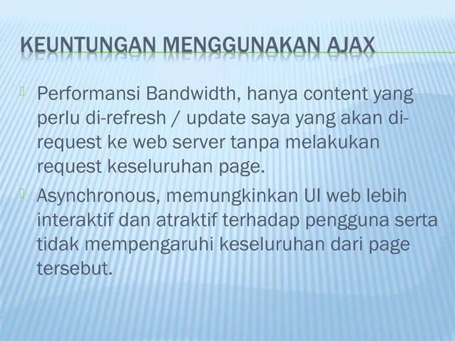 Pengantar Kuliah: Pemrograman Berorientasi Objek 2 (AJAX) | PPT