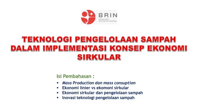 Teknologi-Pengelolaan-Sampah-Dalam-Implementasi-Konsep-Ekonomi-Sirkular-Dr.-SRI-WAHYONO-S.Si-M ...