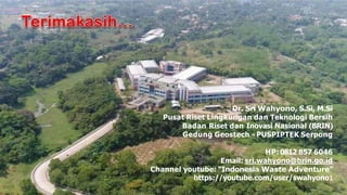 Teknologi-Pengelolaan-Sampah-Dalam-Implementasi-Konsep-Ekonomi-Sirkular-Dr.-SRI-WAHYONO-S.Si-M ...