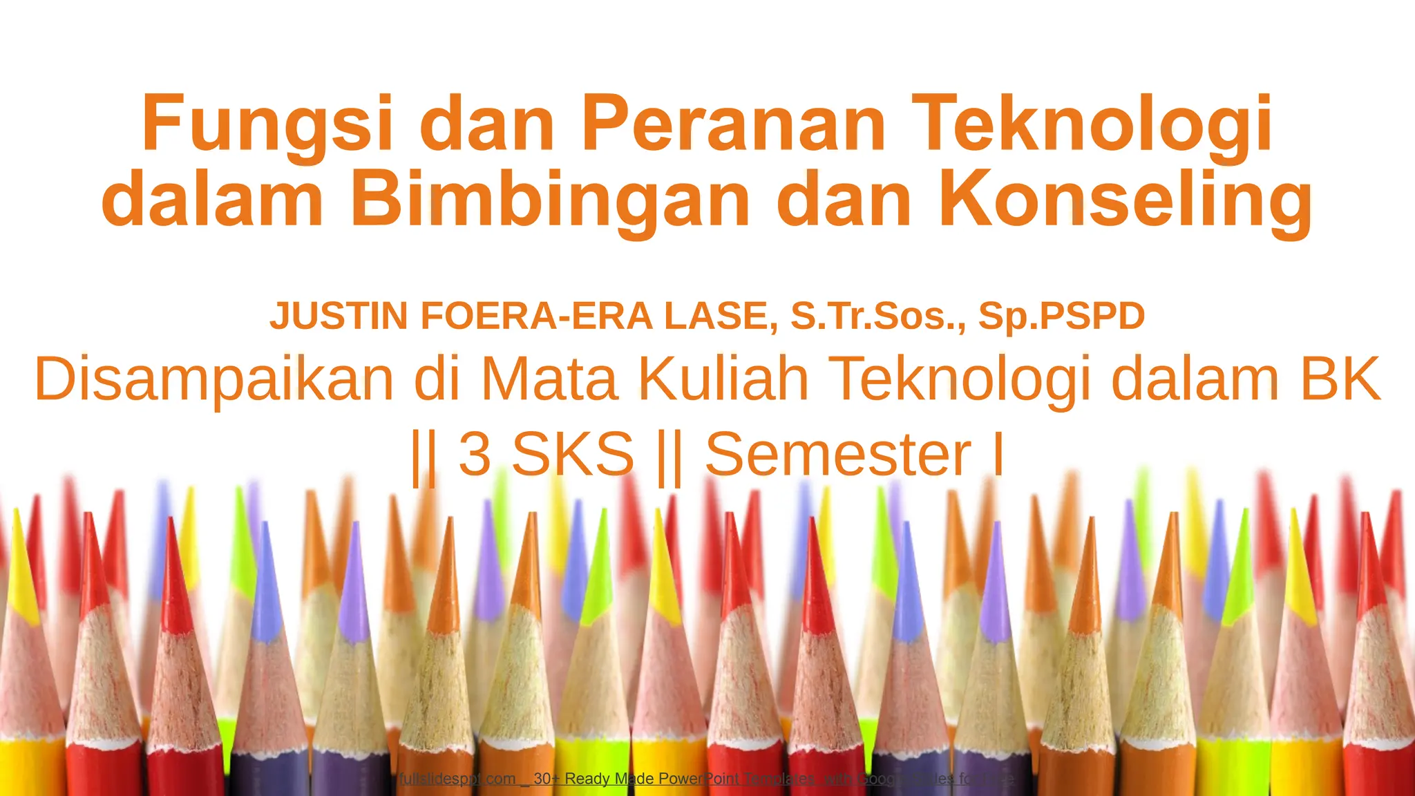 Teknologi BK P.3 - Fungsi dan Peranan Teknologi dalam BK.pptx
