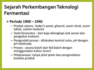 TEKNOLOGI FERMENTASI - PENDAHULUAN PROSES | PPTX
