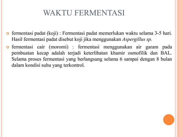 Teknologi fermentasi kecap | PPTX