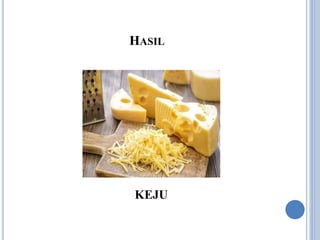 Teknologi Fermentasi pada Keju | PPTX