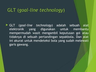 Teknologi garis gawang | PPT