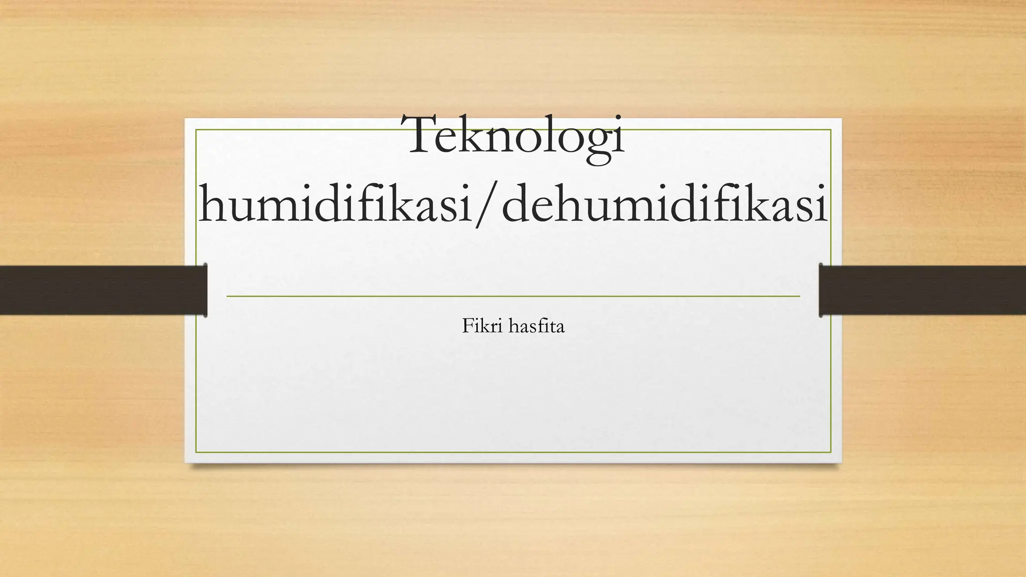 Teknologi humidifikasi.pptx