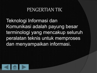 Teknologi informasi dan komunikasi | PPT