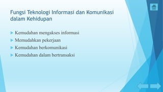 Teknologi informasi dan komunikasi | PPTX