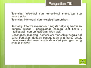 Teknologi informasi dan komunikasi | PPTX