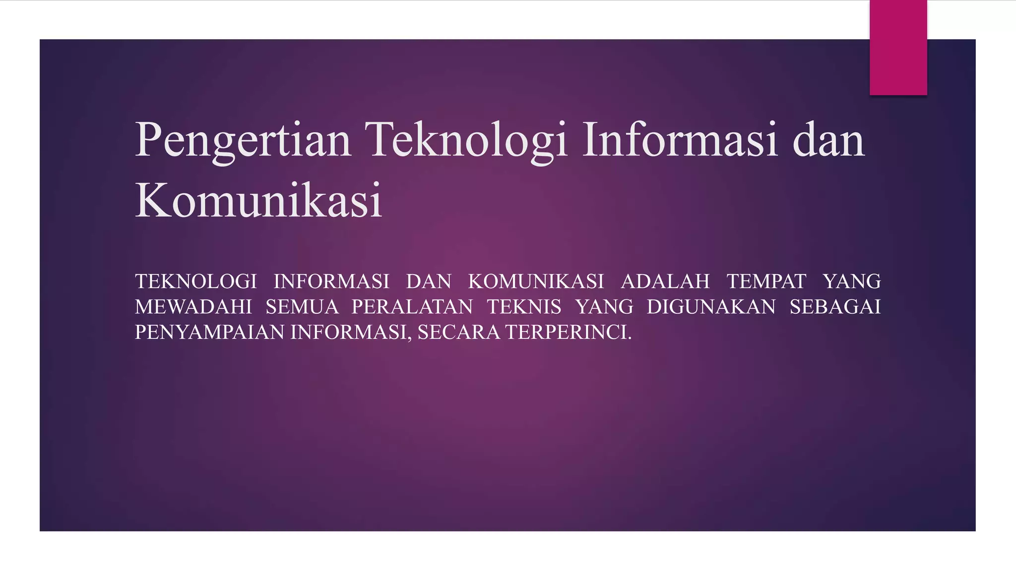 Teknologi informasi dan komunikasi | PPTX