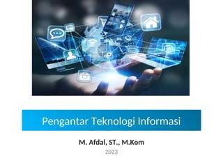Teknologi Informasi Digital_Pengenalan Teknologi Informasi Digital.ppt