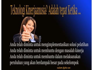 TERMINOLOGI TEKNOLOGI KINERJA MANUSIA HPT-DJOKO AW | PPTX