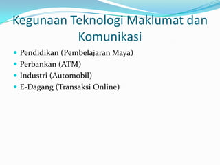 Teknologi maklumat dan komunikasi dalam masyarakat | PPTX