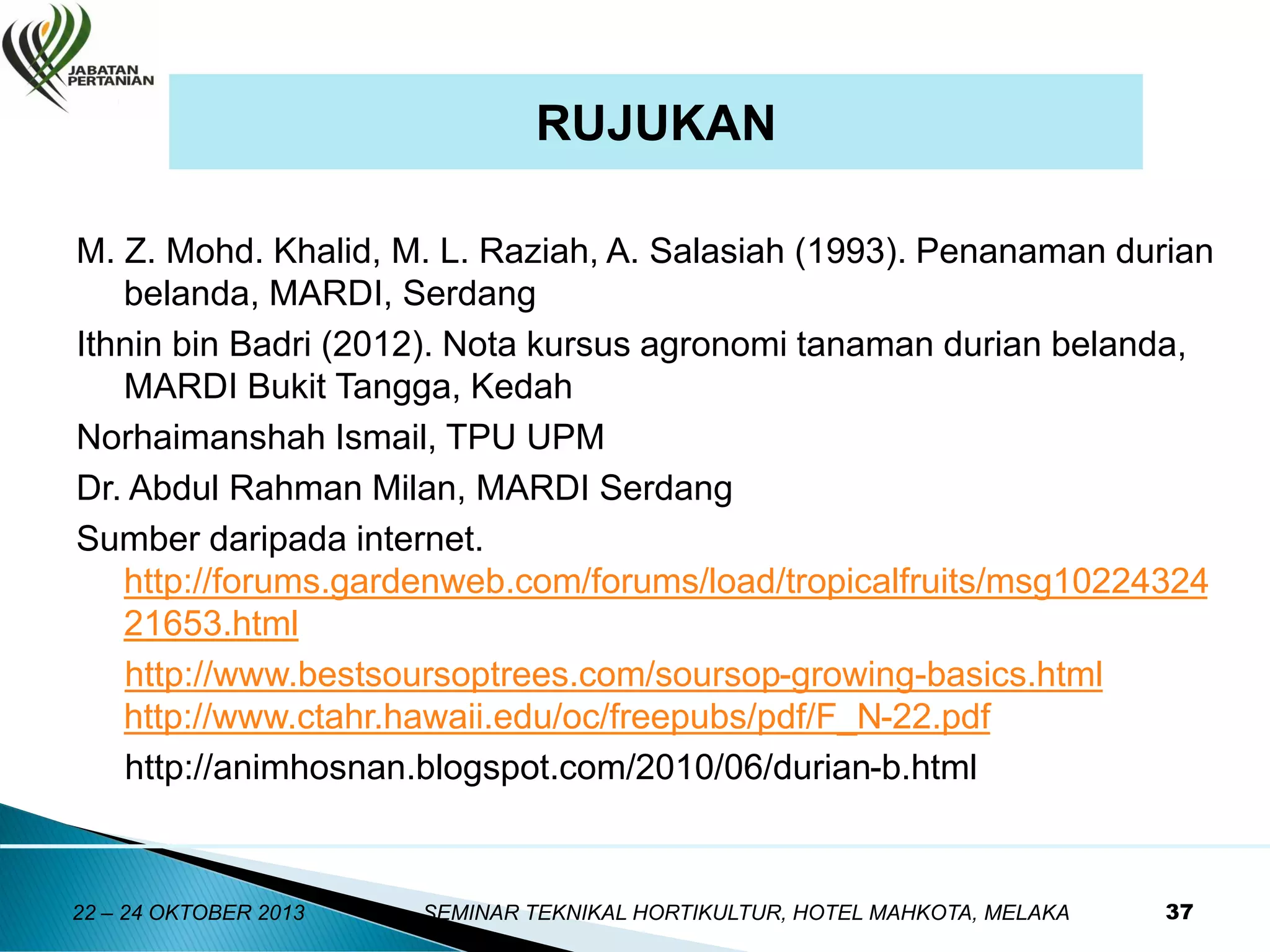 TEKNOLOGI MENINGKATKAN HASIL PENGELUARAN TANAMAN DURIAN BELANDA | PDF