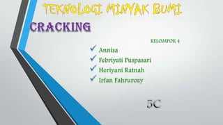Teknologi minyak nabati "Cracking" | PPT | Free Download
