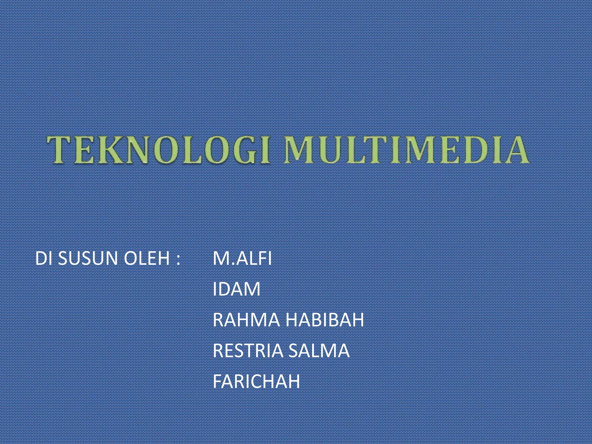 Teknologi multimedia | PPTX