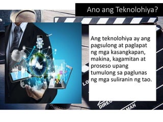 Teknolohiya at-modernisasyon | PPTX