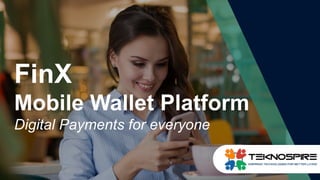 FinX Digital Wallet Platform | PPT