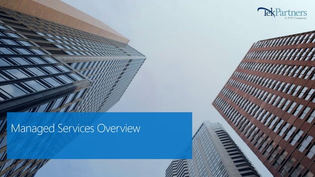 Tek partners managed services solutions | PPT
