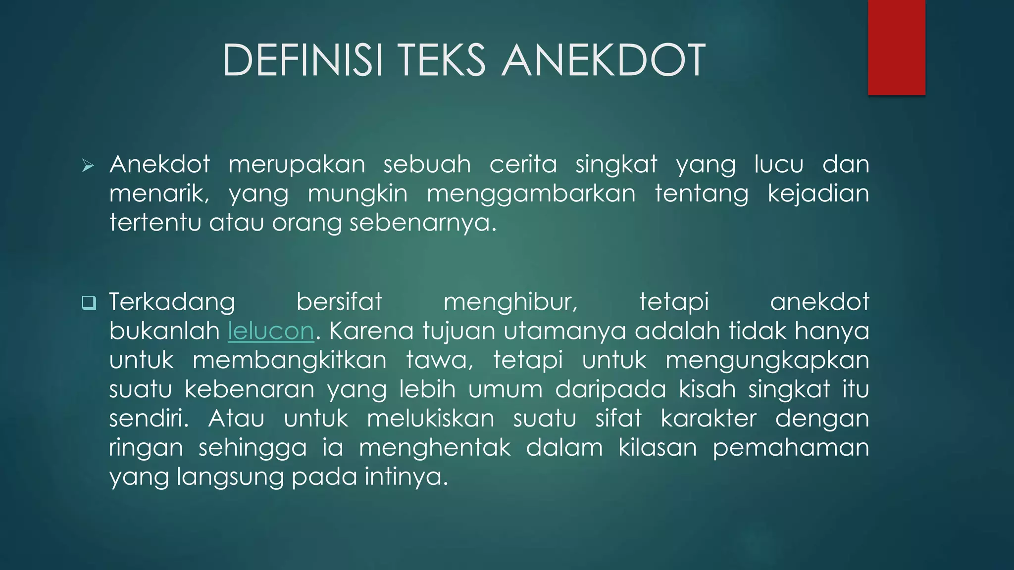 TEKS ANEKDOT (BAHASA INDONESIA) | PPTX