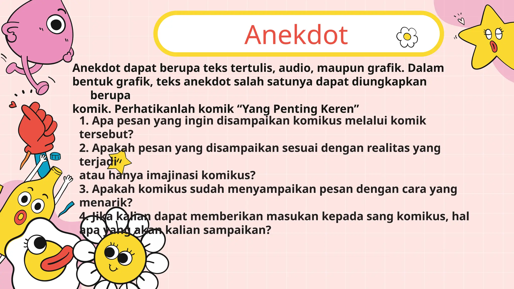 Teks anekdot kls X pengertian aninekdot .pptx