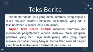 Materi Teks Berita untuk siswa kelas VII | PPTX