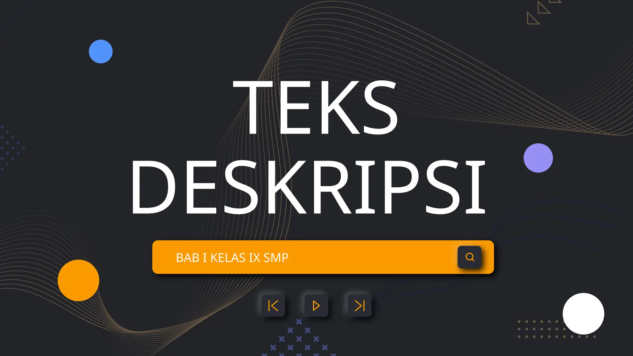 Teks Deskripsi IX Sekolah Menengah Pertama | PPTX