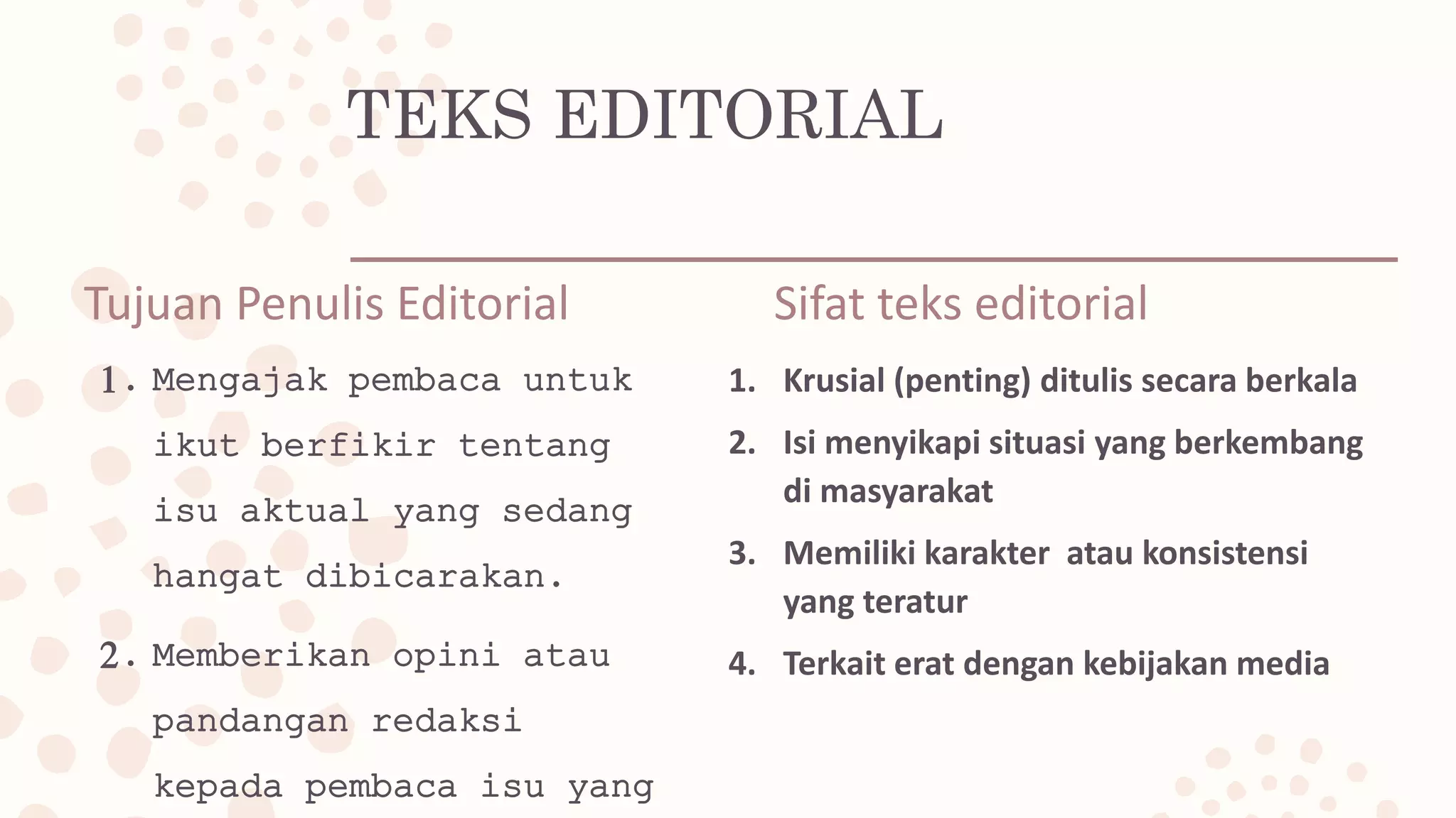 TEKS EDITORIAL PENDEK-1.pptx