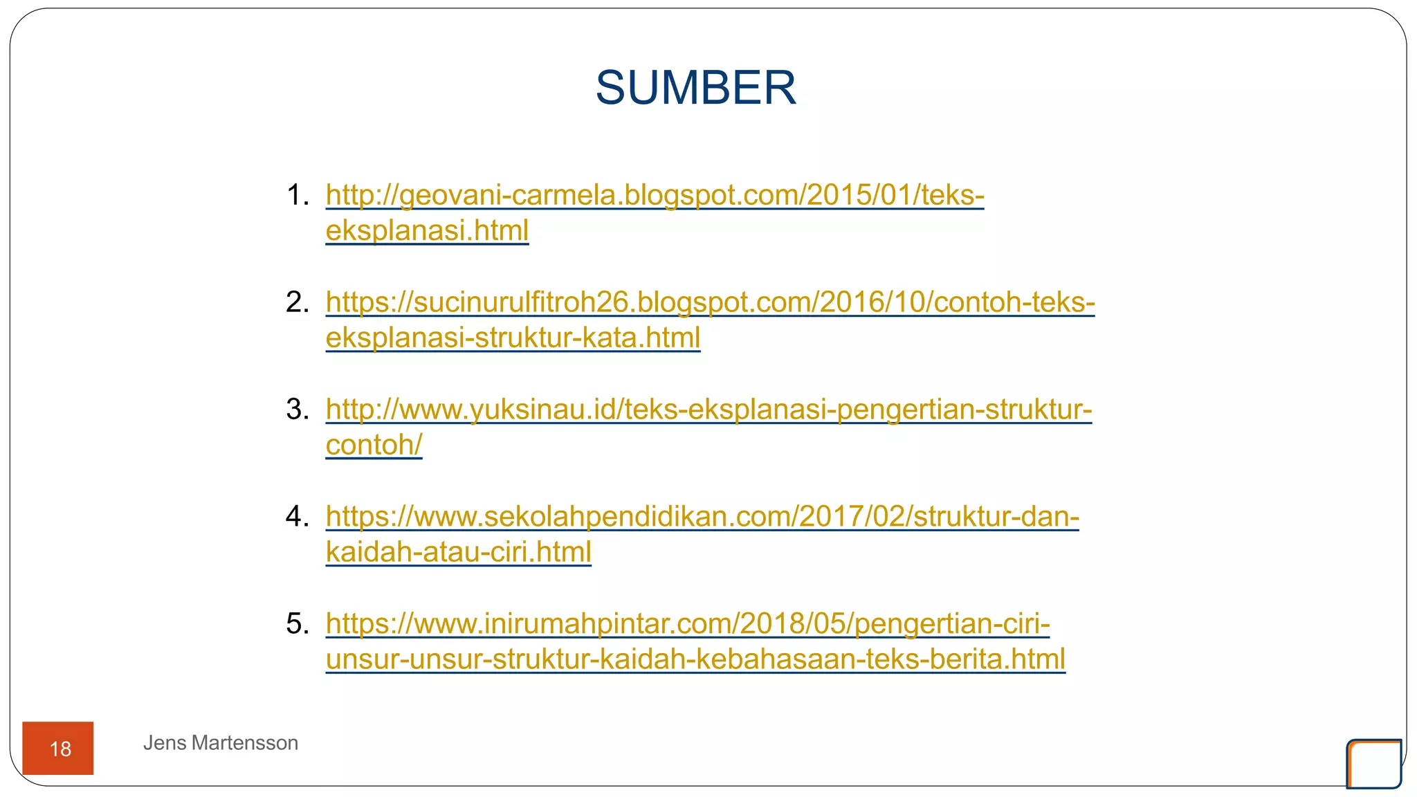 Teks eksplanasi kelas xi | PPTX