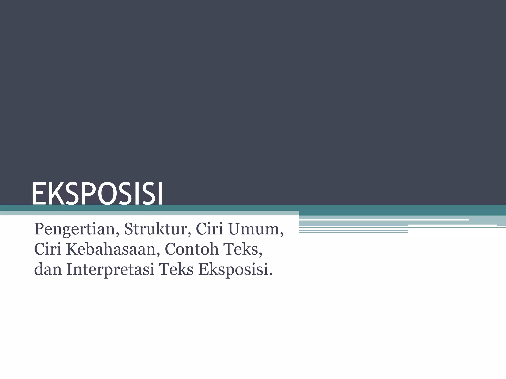Teks eksposisi | PPT