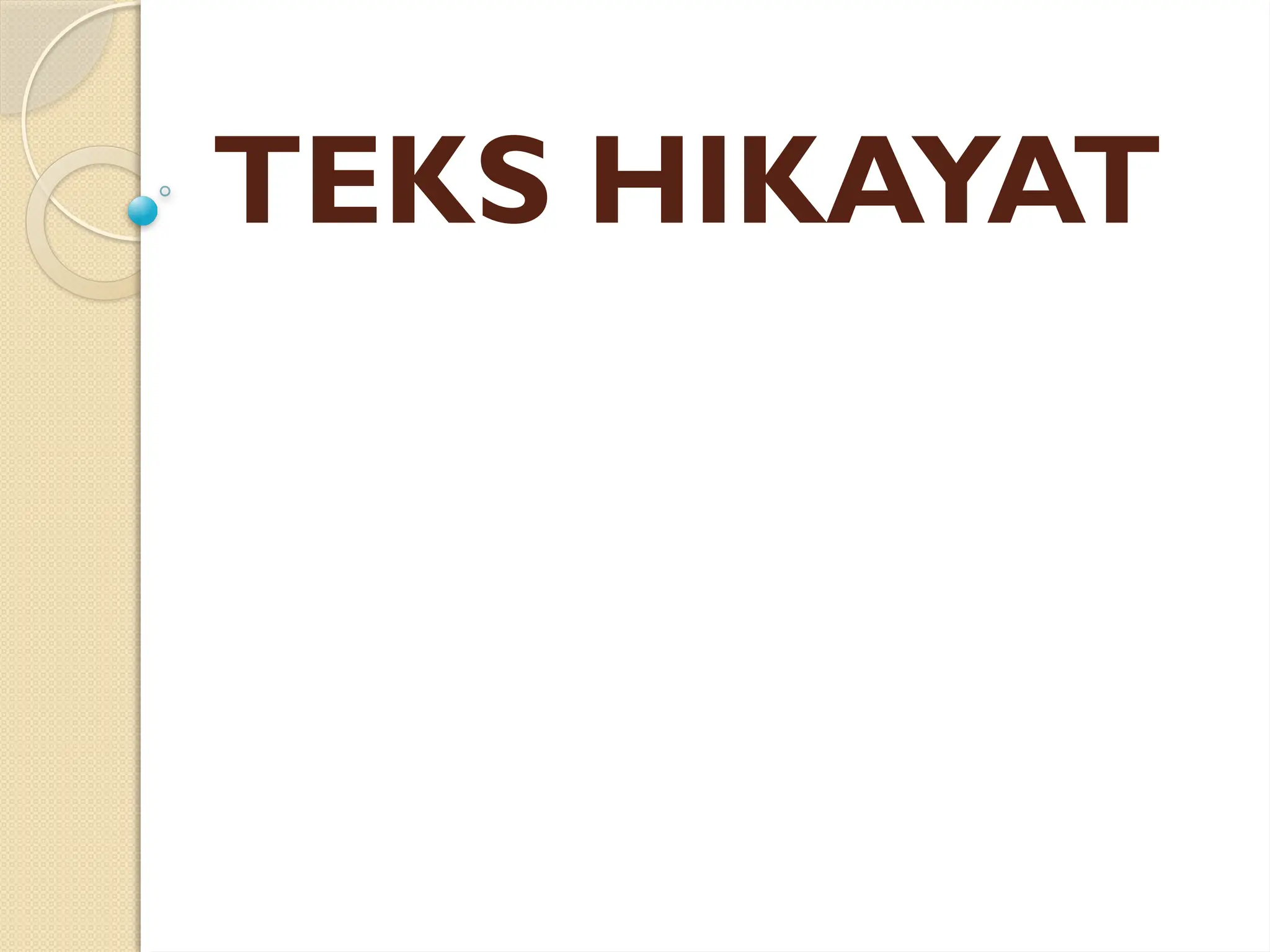 PPT TEKS HIKAYAT BAGAIMANA STRUKTUR.pptx