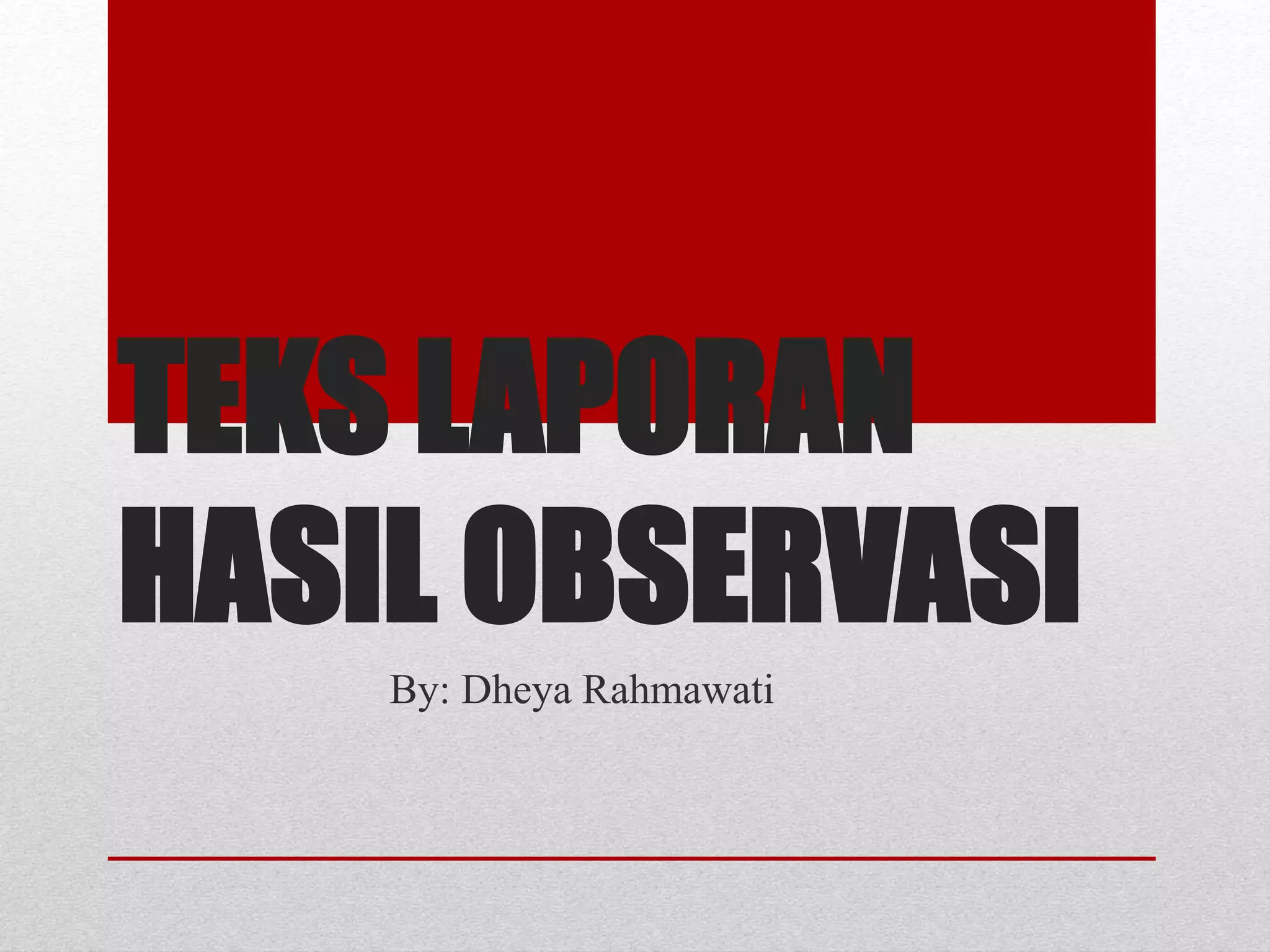 Teks laporan hasil observasi | PPTX