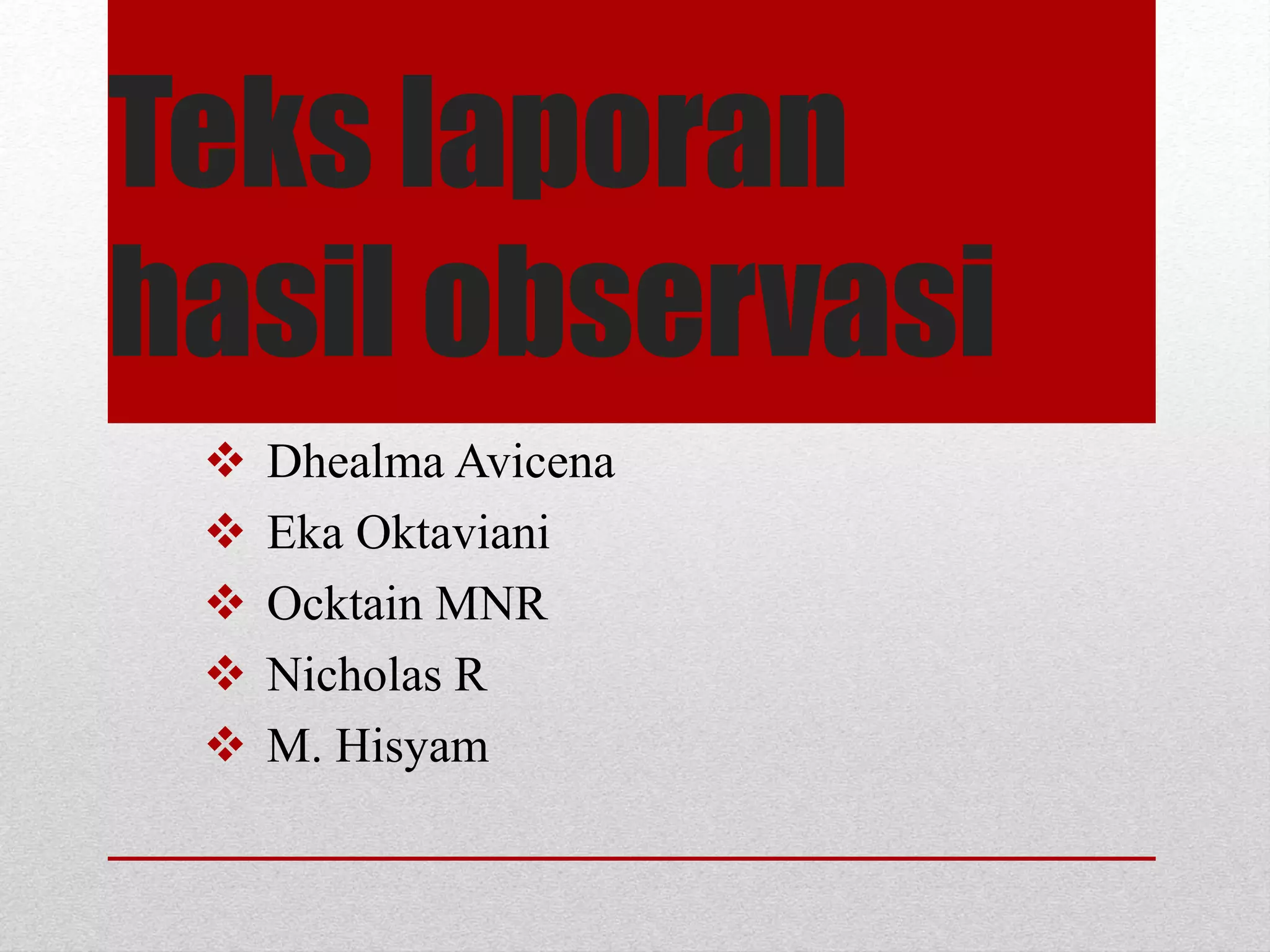 Teks Laporan Hasil Observasi | PPTX