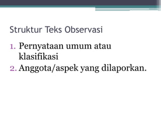 Teks laporan hasil observasi | PPTX