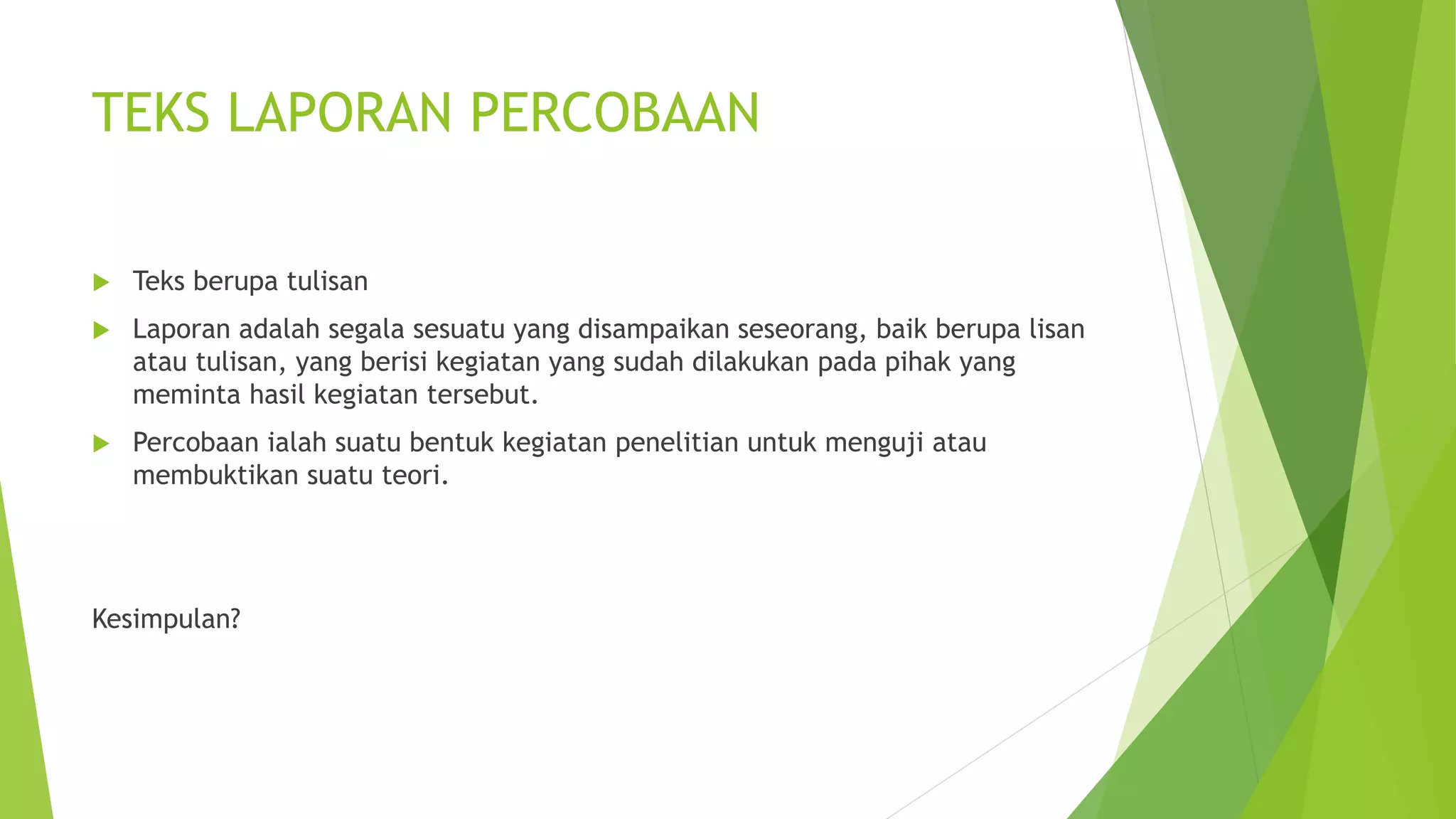 Teks laporan percobaan | PPTX