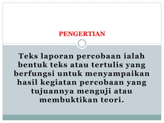 TEKS LAPORAN PERCOBAAN.pptx