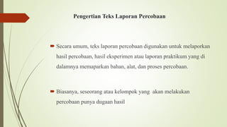 Teks Laporan Percobaan.pptx