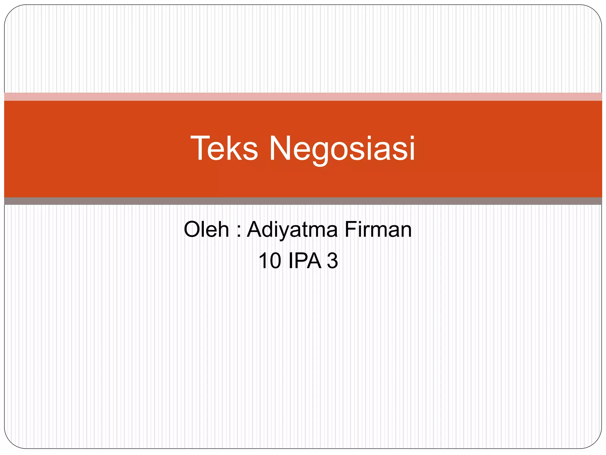 Teks negosiasi | PPT