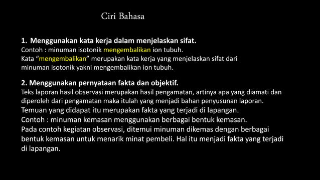 Bahasa Indonesia kelas X : Teks observasi Struktur dan Ciri Bahasa Teks ...