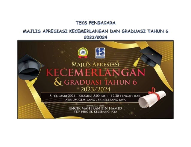TEKS PENGACARA MAJLIS APRESIASI KECEMERLANGAN DAN GRADUASI TAHUN 6 2023 ...