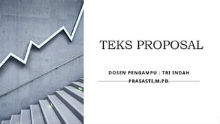 TEKS PROPOSAL akademik ppt pendidikan isbd | PPTX