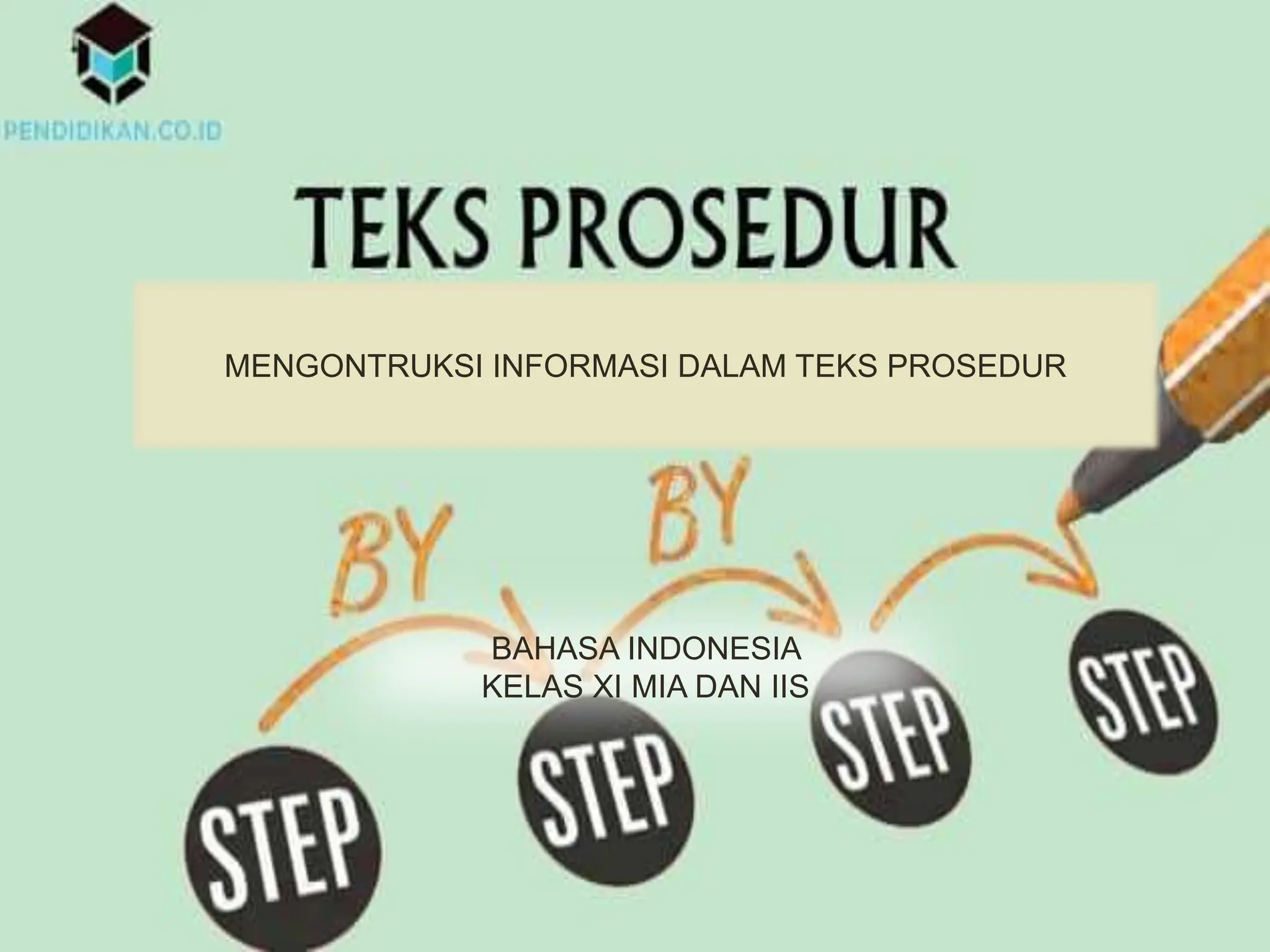 pengertian dan definisi Teks Prosedur kelas x | PPTX