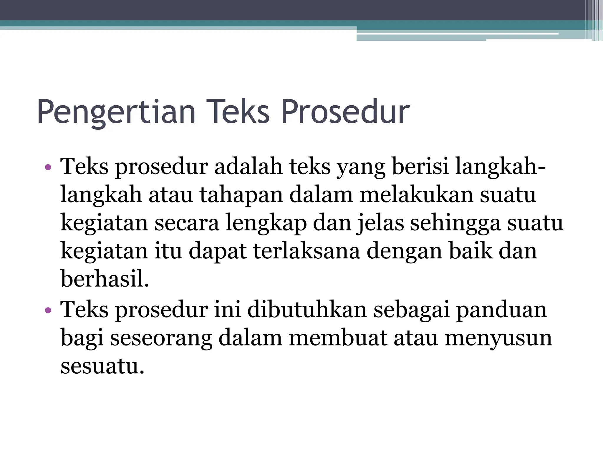 MATERI TEKS PROSEDUR: PENGERTIAN DAN JENIS-JENIS | PPT MATERI TEKS PROSEDUR: PENGERTIAN DAN JENIS-JENIS | PPT