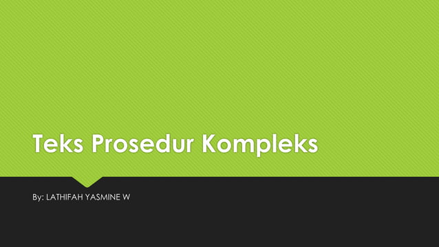 Teks prosedur kompleks | PPT